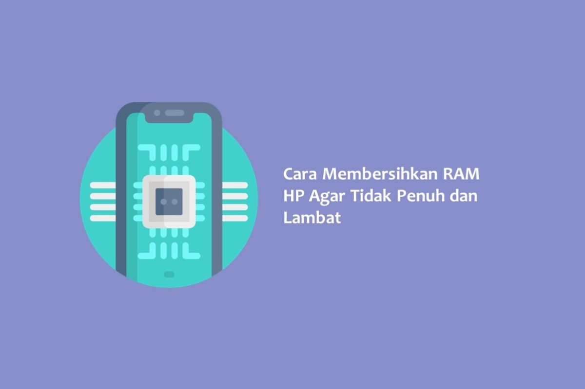Cara Membersihkan RAM HP Agar Tidak Penuh Dan Lambat Hallo GSM cara-membersihkan-ram-hp-agar-tidak-penuh-dan-lambat-hallo-gsm